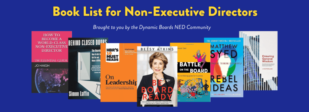 Positively Shaping Your Board Mindset: Best Books For Non-Executive ...
